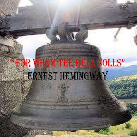 For whom the bell tolls | PPTX