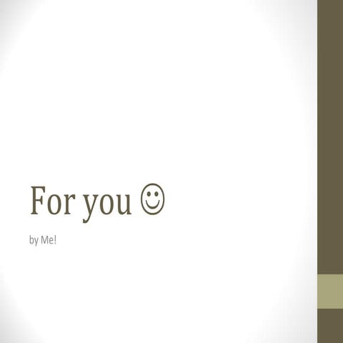 For you | PPT