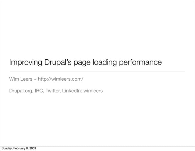 Improving Drupal's Page Loading Performance | ZIP Improving Drupal's Page Loading Performance | ZIP