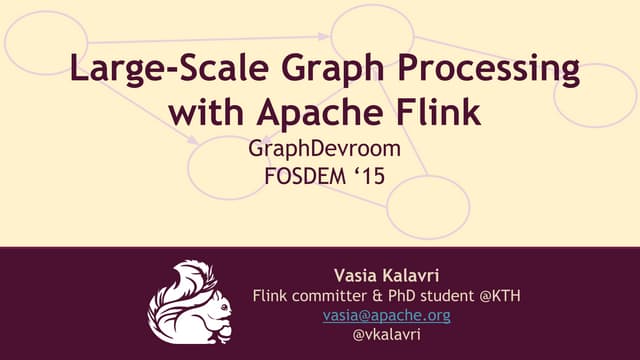 Large Scale Graph Processing With Apache Flink Graphdevroom Fosdem15 6385