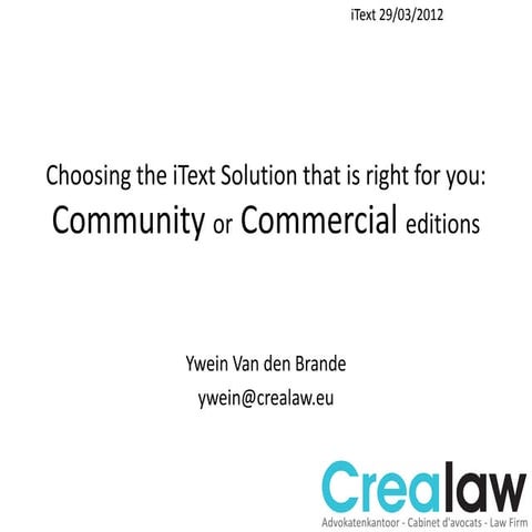 Choosing the iText Solution that is right for you: Community or ...