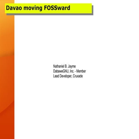 Foss Davao Experience - Nathaniel Jayme | PDF | Shareware and Freeware | Computer Software and ...