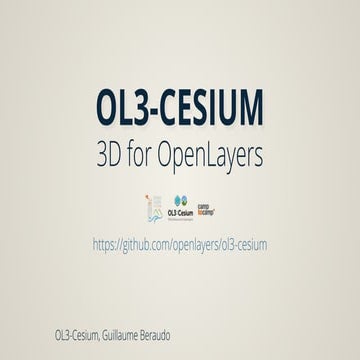 FOSS4G Europe 2015: OL3-Cesium (3D for OpenLayers) | PPT