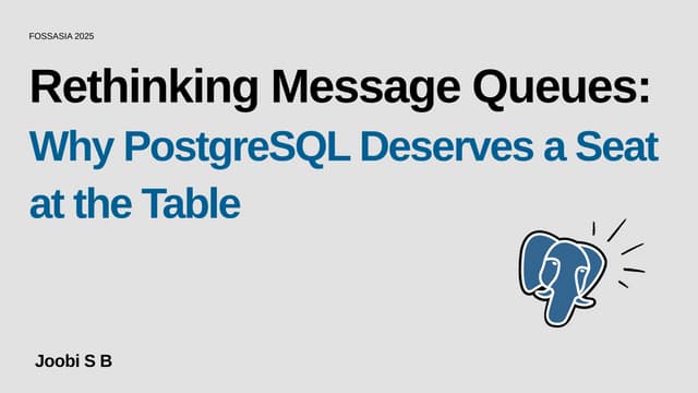 Rethinking Message Queues: Why PostgreSQL deserves a Seat at the Table ... Rethinking Message Queues: Why PostgreSQL deserves a Seat at the Table ...