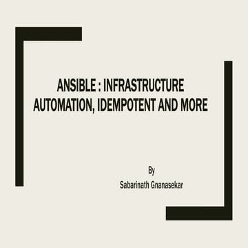 Ansible Infrastructure Automation Idempotent And More Ppt