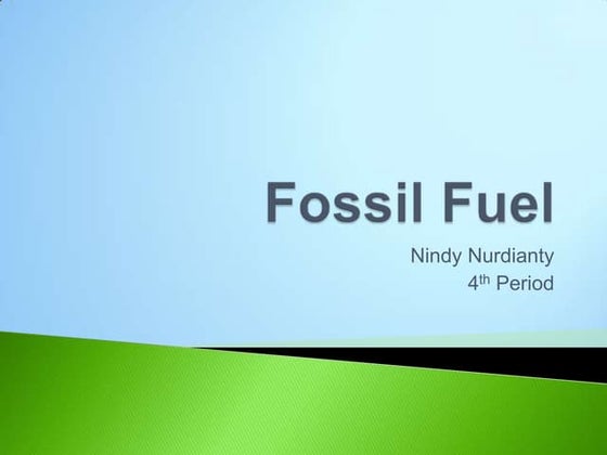 Fossil fuels | PPTX | Chemistry | Science