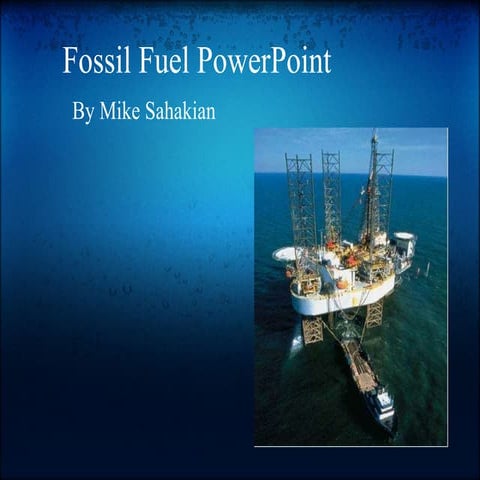 Fossil fuel powerpoint | PPT | Geology | Science