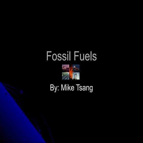 Fossil fuels powerpoint | PPT