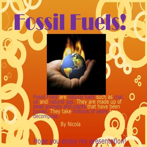 Fossil fuels! science project | PPT