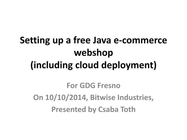 Setting Up A Free Open Source Java E Commerce Website Ppt 6388