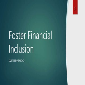 Foster Financial inclusion | PPT