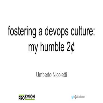 fostering a devops culture: my humble 2c | PPT
