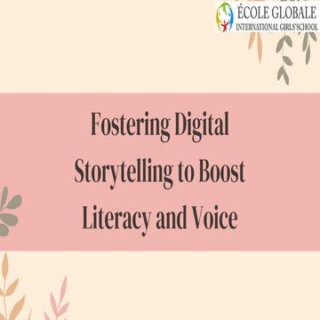 Fostering Digital Storytelling to Boost Literacy and Voice.pdf