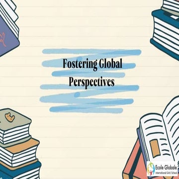 Fostering Global Perspectives How Ecole Globale Enhances International ...