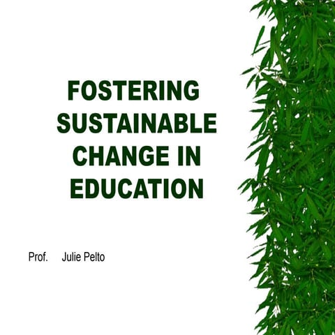 Fostering Sustainable Change | PPT | Education