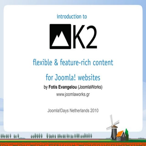 K2 for beginners - Joomla!Days NL 2010 #jd10nl | PPT