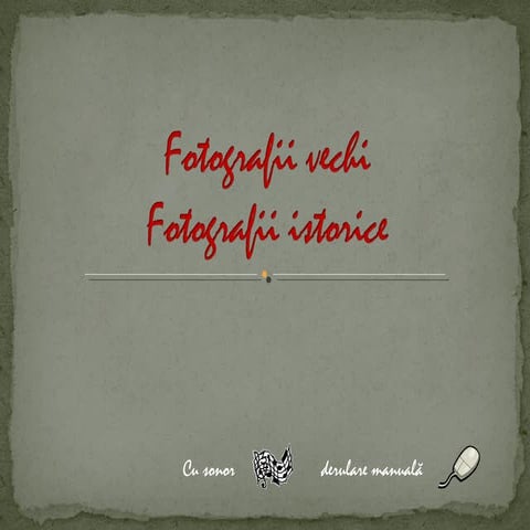 Fotografii vechi | PPS