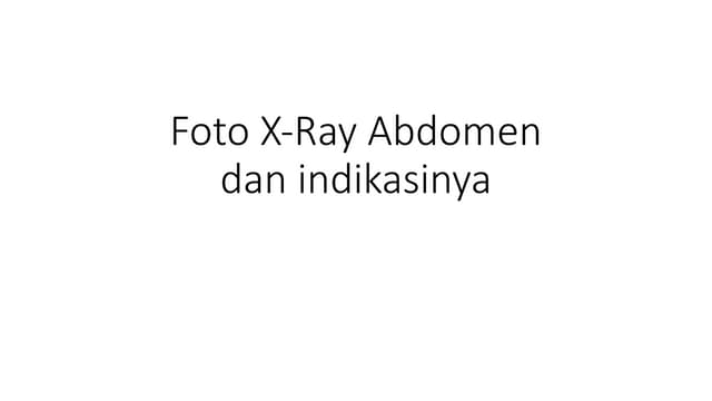 Bagaimana cara membaca foto rontgen/x-ray | PPT