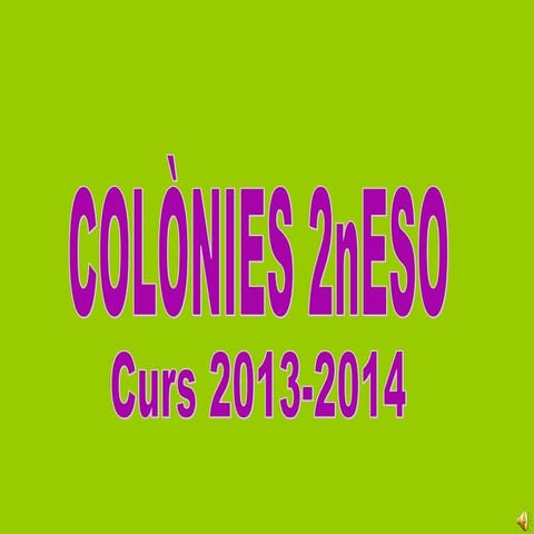 Presentació Colònies Tamartit 2014 - 2n ESO | PPT