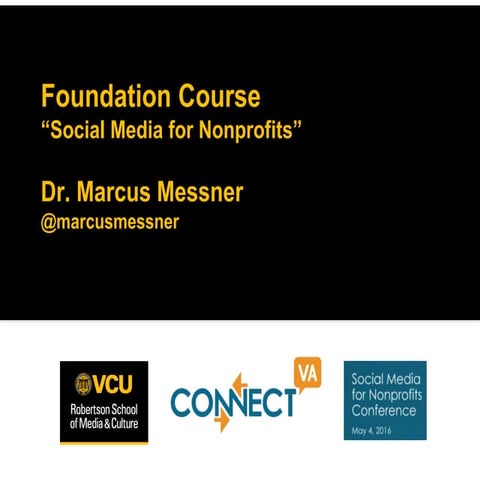 Social Media for Nonprofits Conference - Foundation Course 2016, Dr ...