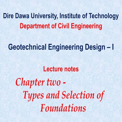 [LNote], Foundation Types and Their Selection,[CH-Two].pptx