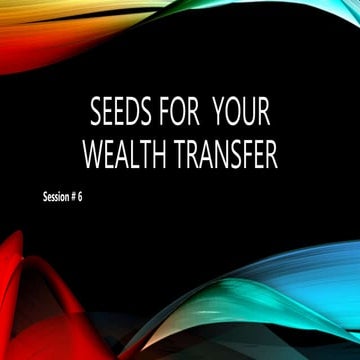 Foundation for wealth transfer | PPTX