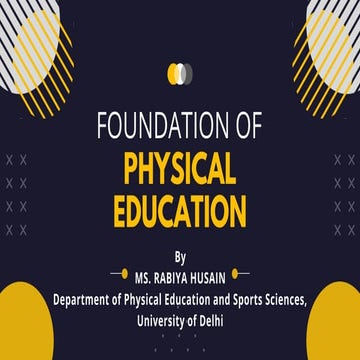Foundation of Physical Education | PPTX