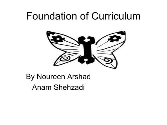 PHILOSOPHICAL FOUNDATIONS OF CURRICULUM | PPTX | Primary Education ...