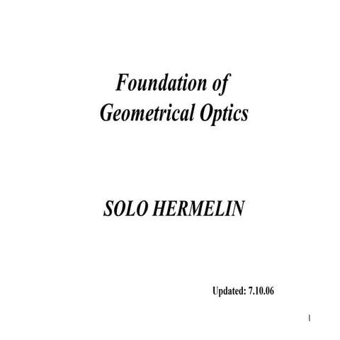 Foundation of geometrical optics | PPT