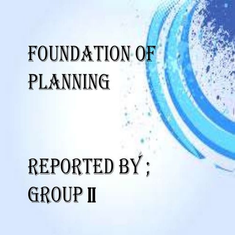 Foundation of planning | PPT