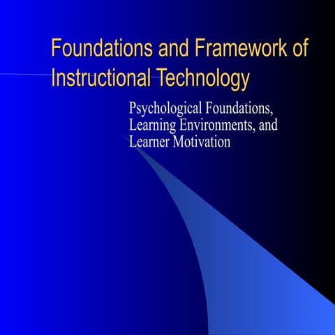 Foundations And Framework Of Instructional Technology | PPT
