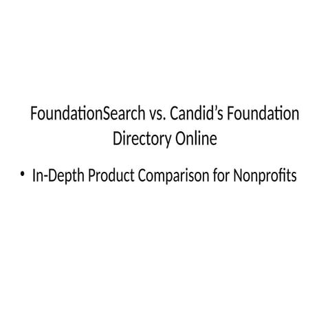 FoundationSearch vs. Candid’s Foundation Directory Online: In-Depth ...