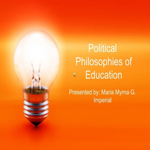 Political Philosophies of Education | PPT
