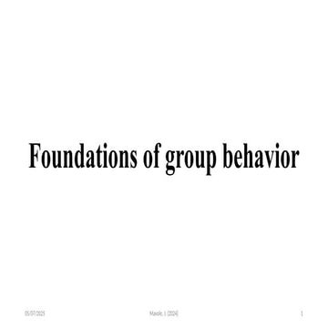 Foundations of group development, types of groups, how groups develop ...