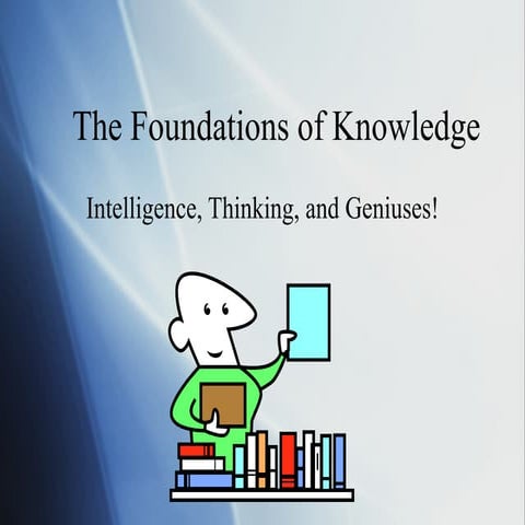 Foundations Of Knowledge | PPT