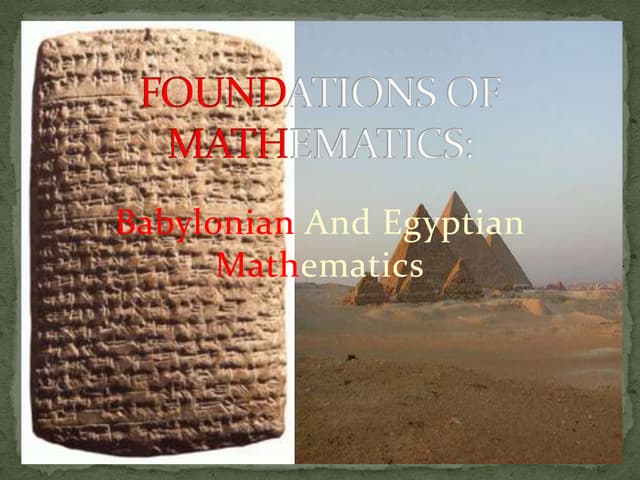 Babylonian and egyptian mathematics | PPTX