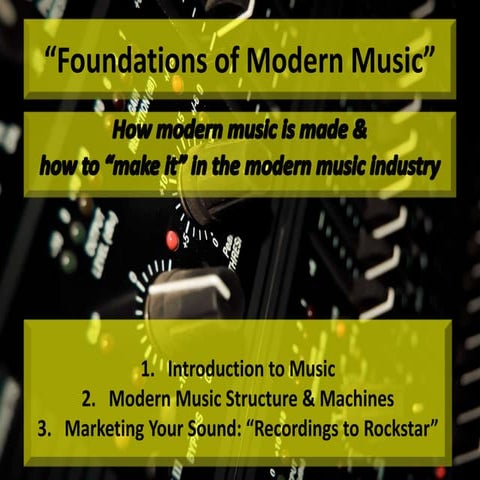Foundations of Modern Music Creation | PPTX