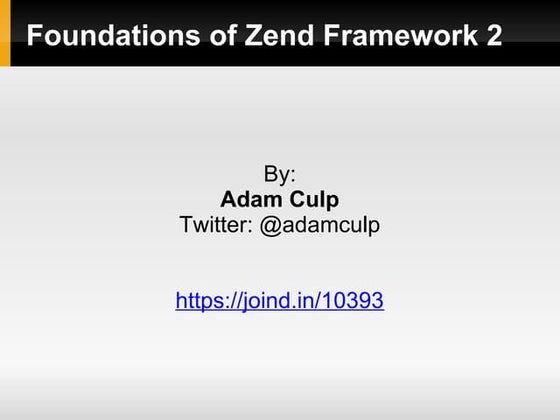 Introduction To Zend Framework Ppt 