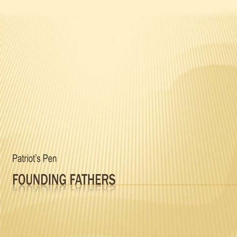 The Founding Fathers Slideshow | PPT