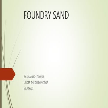 Foundry sand | PPTX