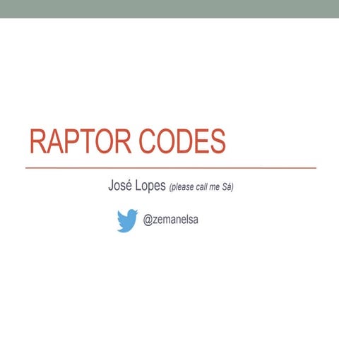 Raptor codes | PPTX