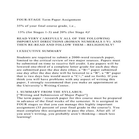 FOUR-STAGE Term Paper Assignment35 of your final course grade.docx