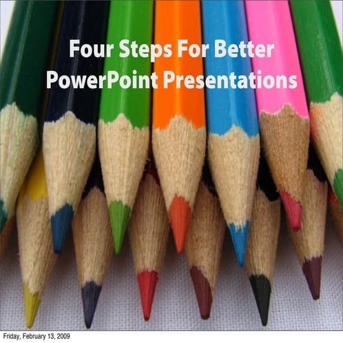 Four Steps For Better PowerPoint Presentations | KEY