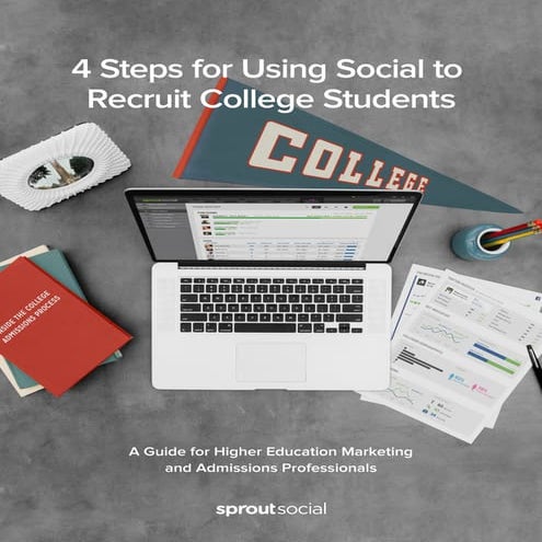 4 Steps For Using Social to Recruit College Students | PDF