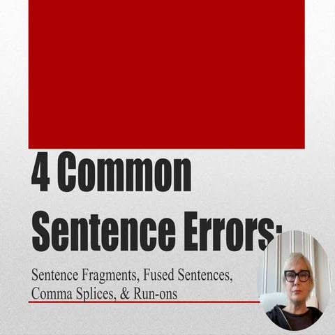 Raina Lyons: Four Common Sentence Errors part 1.pptx