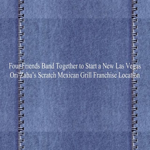 Four Friends Band Together to Start a New Las Vegas Ori’Zaba’s Scratch ...
