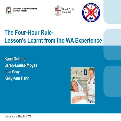 The Four-Hour Rule- Lesson's Learnt from the WA Experience | PPT ...