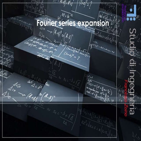Fourier series expansion | PPTX