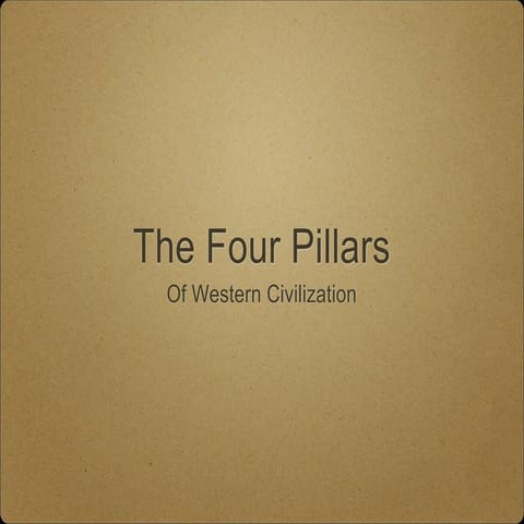 Four pillars of Western Civilization | PPTX