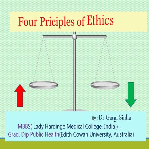 Four principles of ethics | PPTX